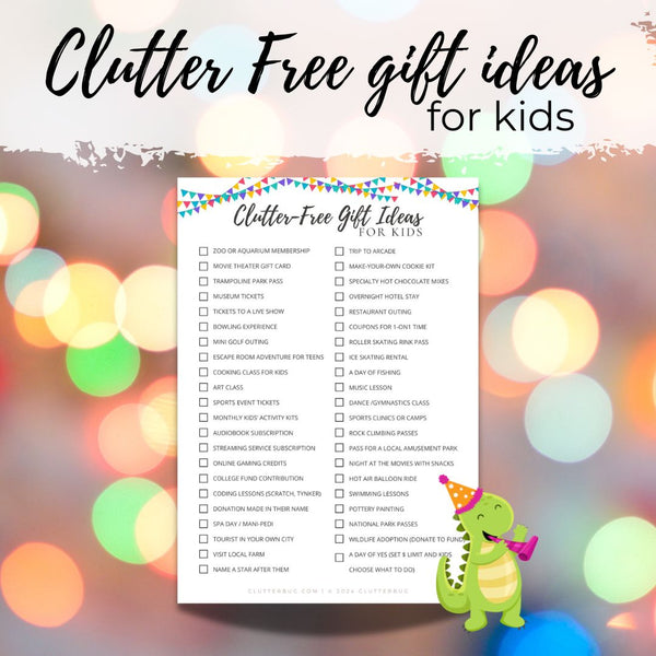 Clutter Free Gift Ideas for Kids – Clutterbug