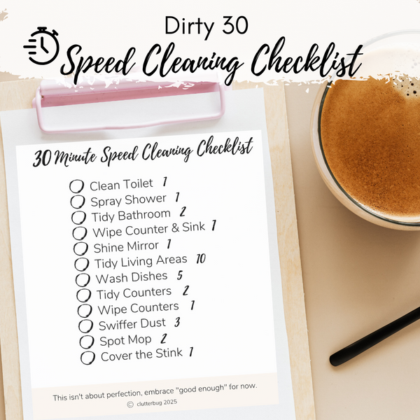 "Dirty 30" Speed Cleaning Routine – Clutterbug